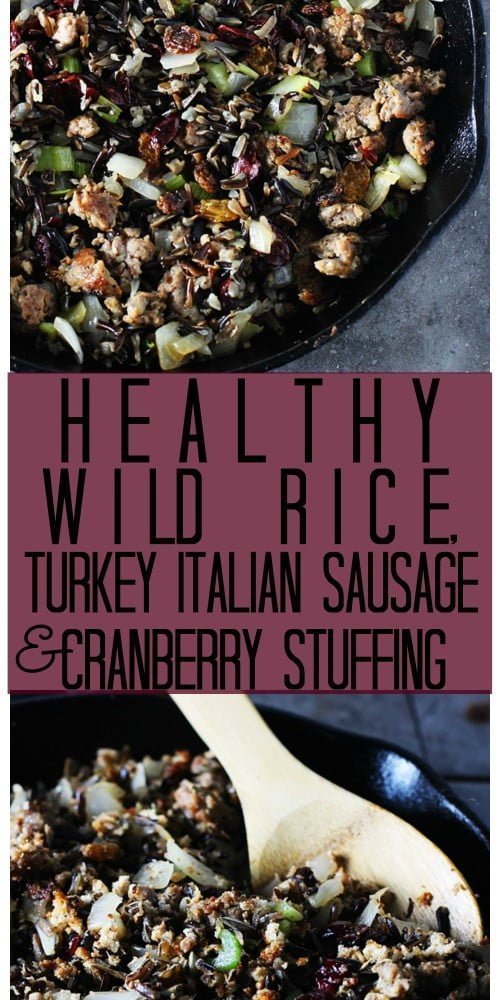 Wild Rice Stuffing with Turkey Italian Sausage, Cranberries and ...